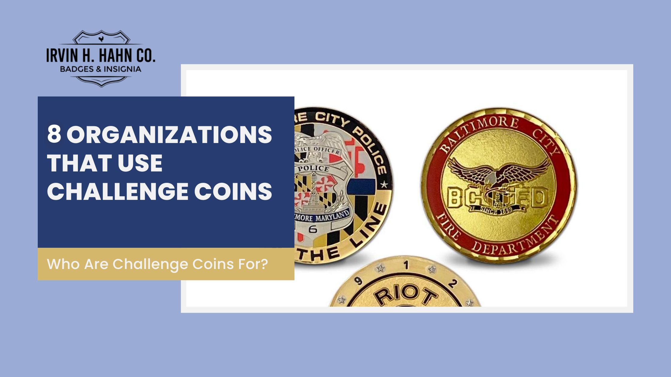 Who Are Challenge Coins For: 8 Organizations That Use Challenge Coins